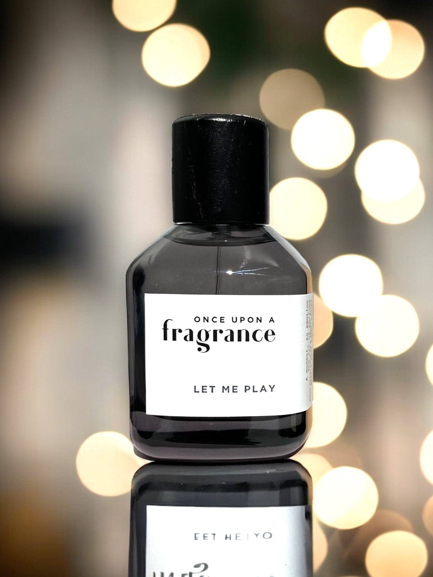 LET ME PLAY – Once Upon a Fragrance